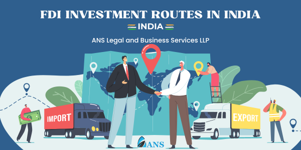 Exploring FDI Investment Routes in India - ANSSERV
